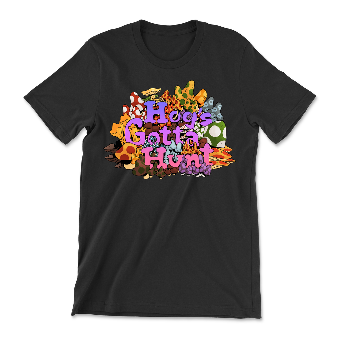 Hog's Gotta Hunt Shirt – McElroy Merch Squad