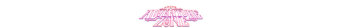 The Adventure Zone – McElroy Merch Squad